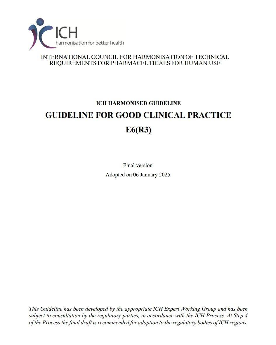 官宣 ICH E6(R3)正式发布_sites_ich_org