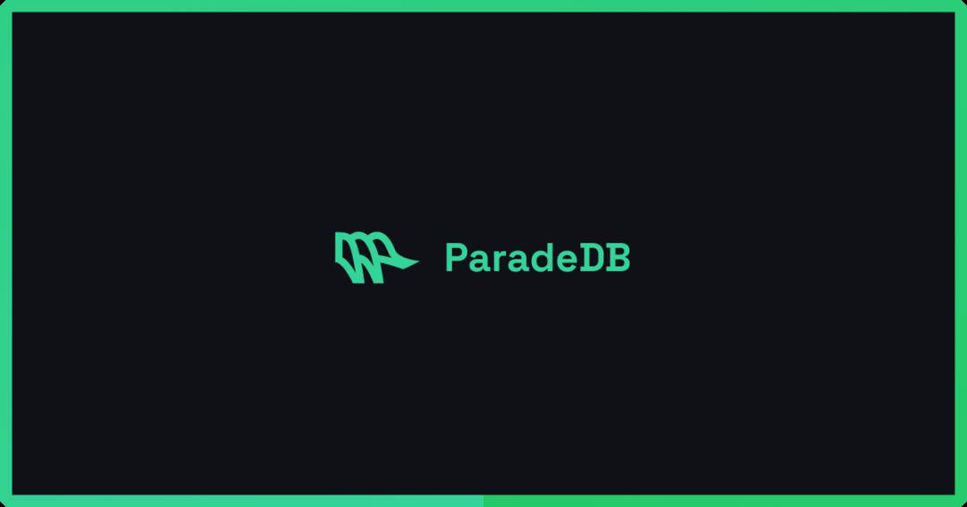 ParadeDB：首个基于Postgres的Elasticsearch开源替代、采用Rust编写_搜索_PostgreSQL_数据库