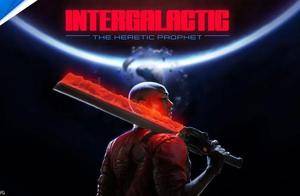 顽皮狗工作室全新作品《Intergalactic The Heretic Prophet》发表！_Mun_赏金猎人_乔丹
