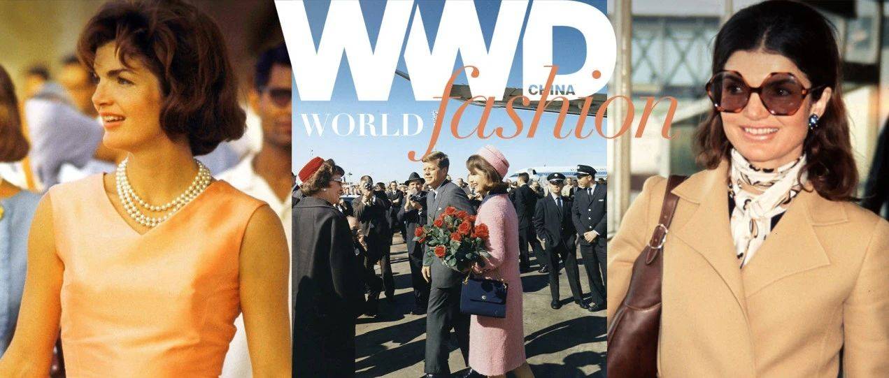 WWD World｜曾经的“美国第一夫人”，跨越世纪的时尚偶像_Kennedy_Jackie_时装设计师